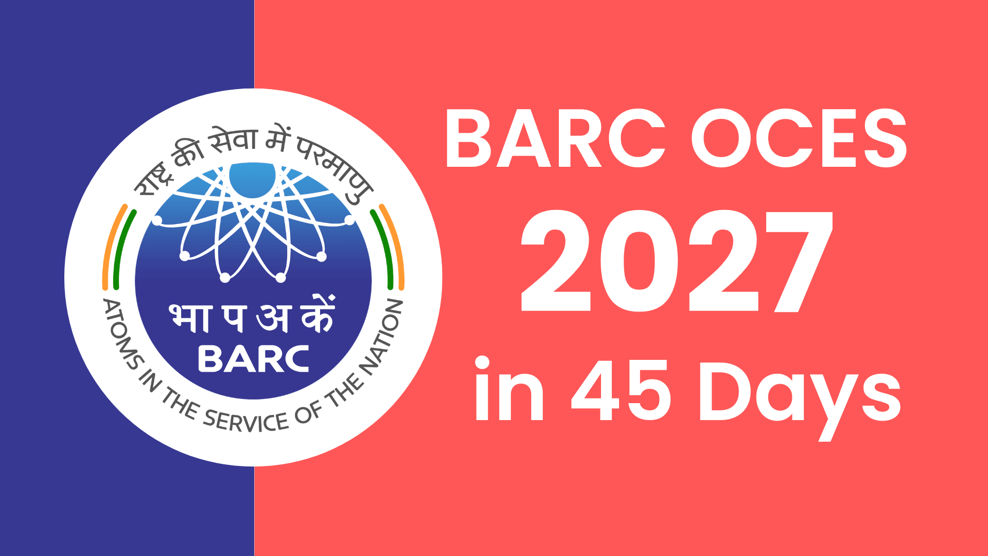How to Prepare for BARC OCES 2027 in 45 Days